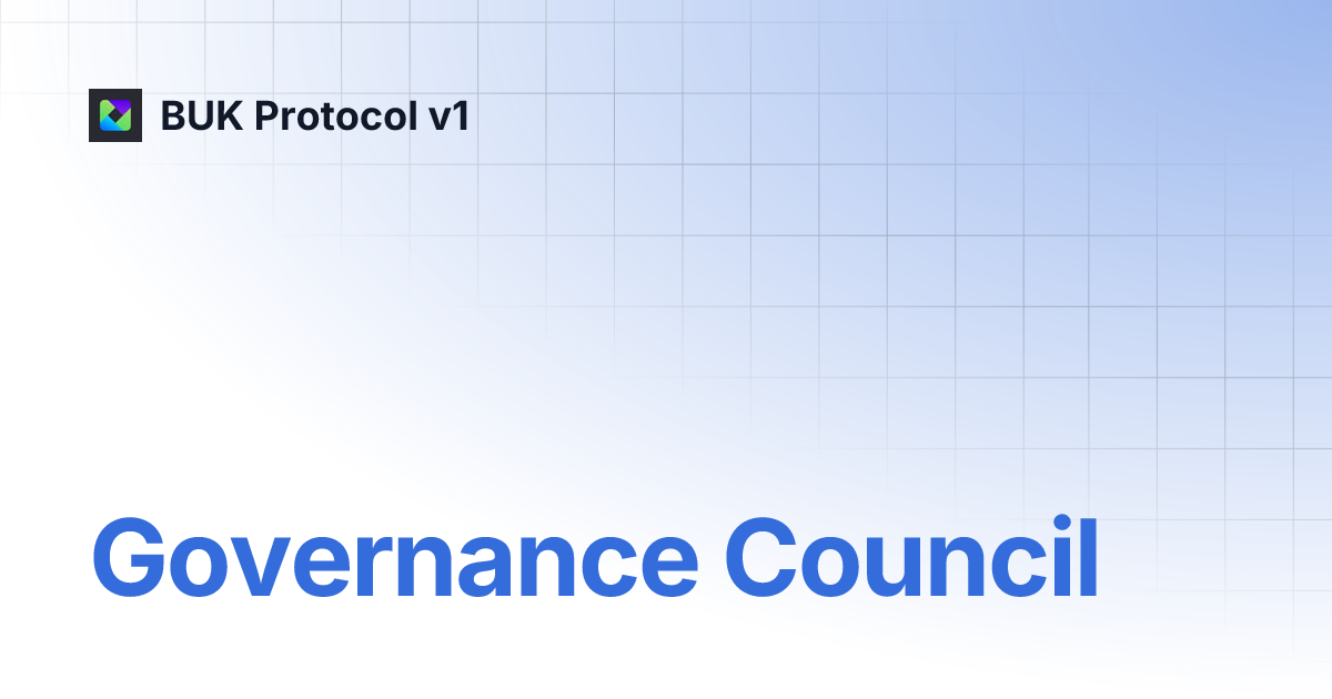 Governance Council | BUK Protocol v1