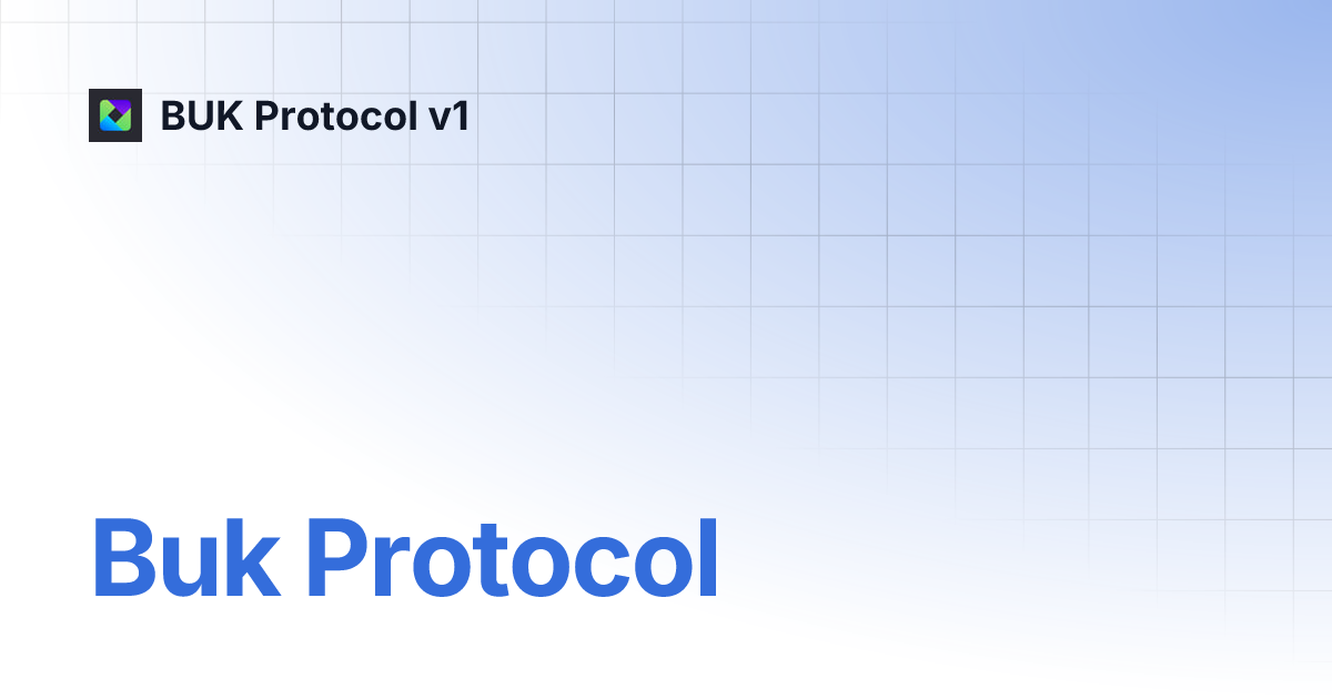 Buk Protocol | BUK Protocol v1